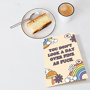 Chenive Funny Birthday Card for Her, Happy Birthday Card for Wife Girlfriend, Rainbows Bday Greeting Card for Friend Bestie, You Don't Look A Day Over Fine As F*ck