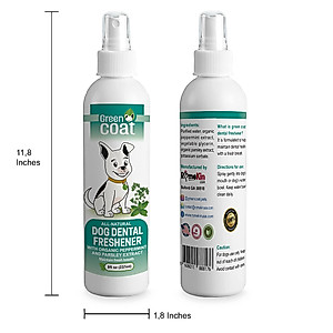 GREEN COAT ALL-NATURAL DOG BREATH FRESHENER SPRAY, Pet Water Additive, Teeth & Gum Spray for Dogs, Dog Dental Care for Bad Pet Breath-Oral Mouth Care, No Brushing, Easy to Apply | Made in USA | 8fl oz 237ml.