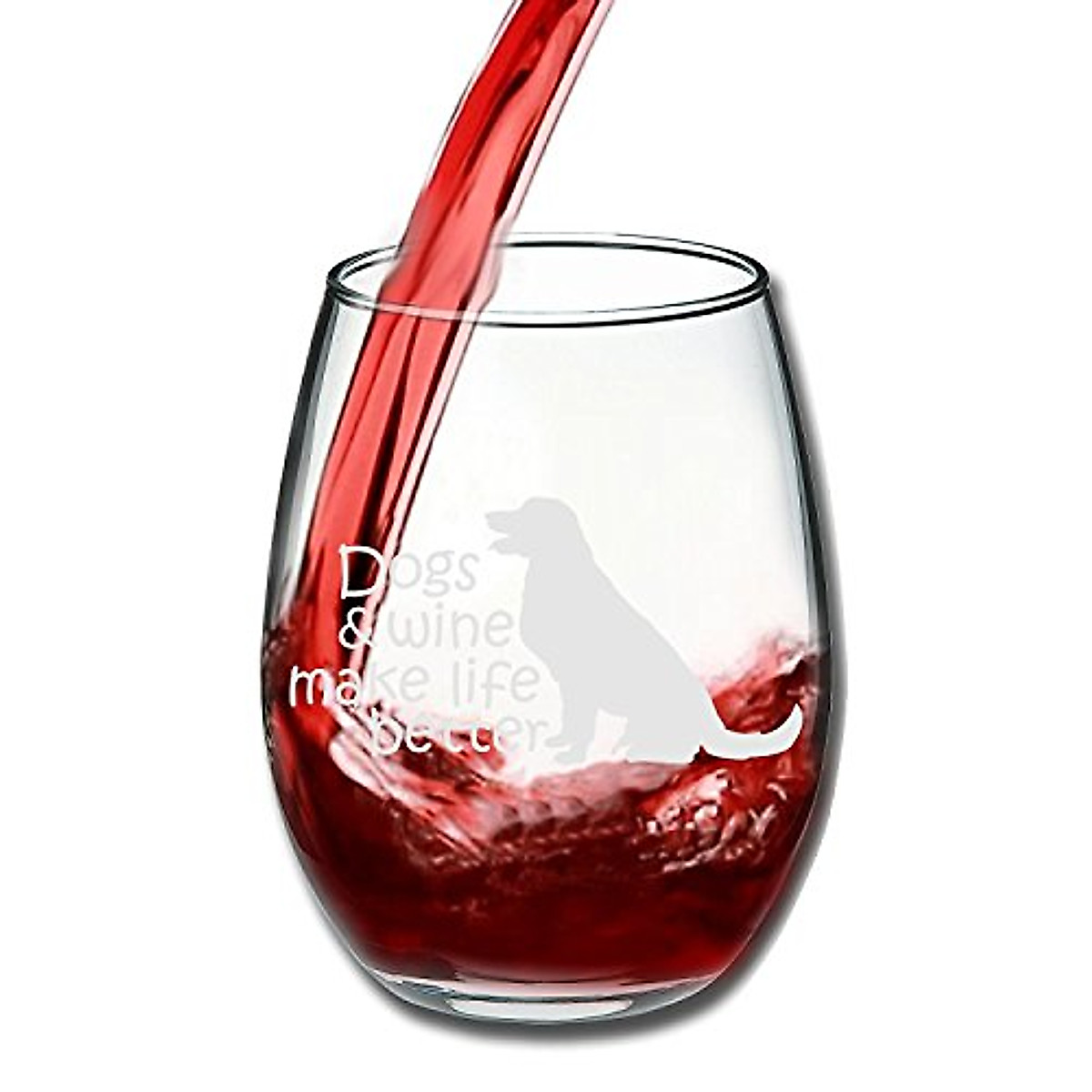 Dogs & Wine Make Life Better - Birthday Gift For Veterinarian Dog Mom Dad Animal Rescue or Vet Tech - Dog Lover Present For Men or Women - 15 oz Stemless Wine Glass