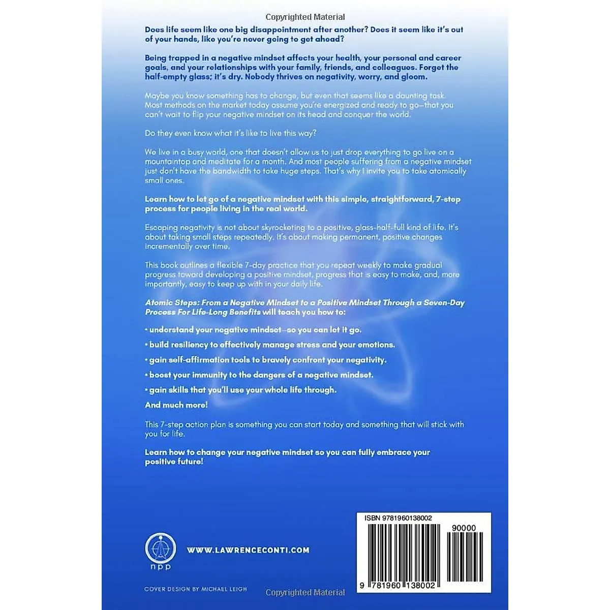 Atomic Steps: From a Negative Mindset to a Positive Mindset Through a Seven-Day Process for Lifelong Benefits (The Journey to Self-Illumination Series)