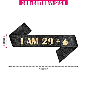 PartyForever 30th Birthday Decoration Sash for Women I AM 29 Plus 1 Middle finger Black 32 inch Long with Rose Gold Letters for Her