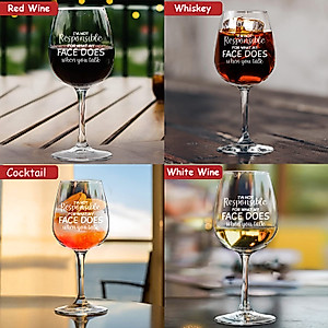 I'm Not Responsible For My Face Wine Glass (12.75 oz)- Novelty Wine Gifts for Women- Wine Lover Glass w/Funny Sayings- Unique Birthday Present Wine Gift for Her, Wife, Friend- Best Gag Gift for Mom