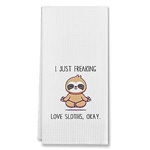 I Just Freaking Love Sloths OK Kitchen Towels & Tea Towels, Dish Cloth Flour Sack Hand Towel for Farmhouse Kitchen Decor，24 X 16 Inches Cotton Modern Dish Towels Dishcloths,Gifts For Sloth Lovers