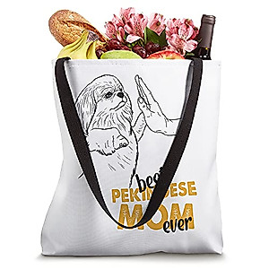 Best Pekingese Mom Ever Dog Pekingese Mom Pekingese Tote Bag