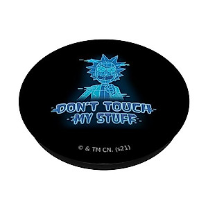 Rick and Morty Rick says Don't Touch My Stuff PopSockets Standard PopGrip