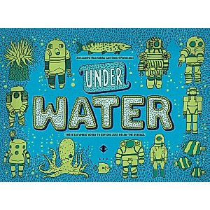 Under Water, Under Earth