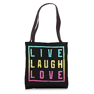 Enjoy Wear Live Laugh Love Inspiration Cool Humor Quotes Tote Bag