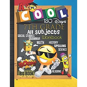180 Days 7th Grade All Subjects Workbook: 7th Grade All In One Homeschool 1 School Year Curriculum Worksheets: Math, Language Arts, Science, History, ... Tracker Sheets and End-of-Year Elevation Form
