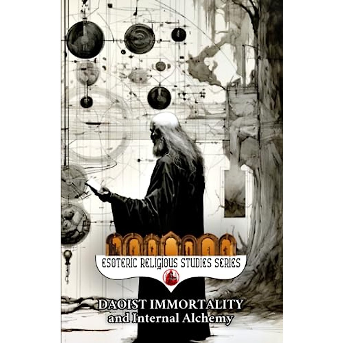 Daoist Immortality and Internal Alchemy: The Dao and its Three Treasures of Jing, Qi, and Shen, Elixir Fields and Three Dantian, Heavenly Cycles, Nei ... & Tai Chi (Esoteric Religious Studies)