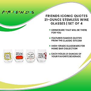 Friends TV Show Iconic Quotes Stemless Wine Glasses, Set of 4