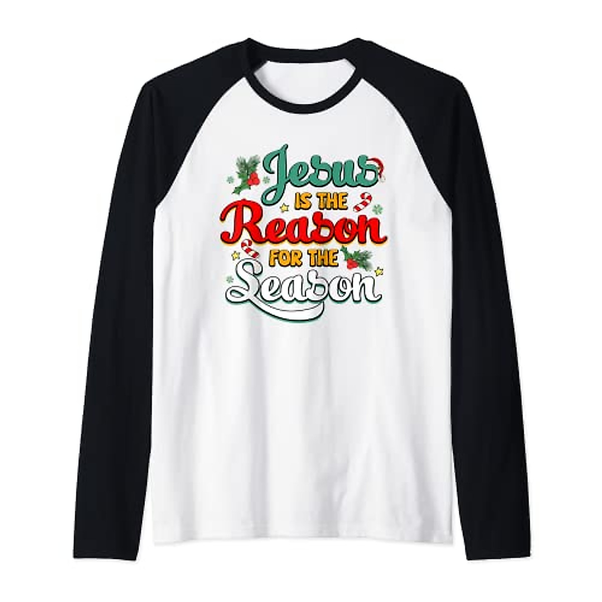 Christian Jesus The Reason Christmas Stocking Stuffer Raglan Baseball Tee