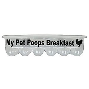 Plastic Egg Storage Containers with Lids and Custom Messages designed to make you smile! Great Gift! (My Pet Poops Breakfast)