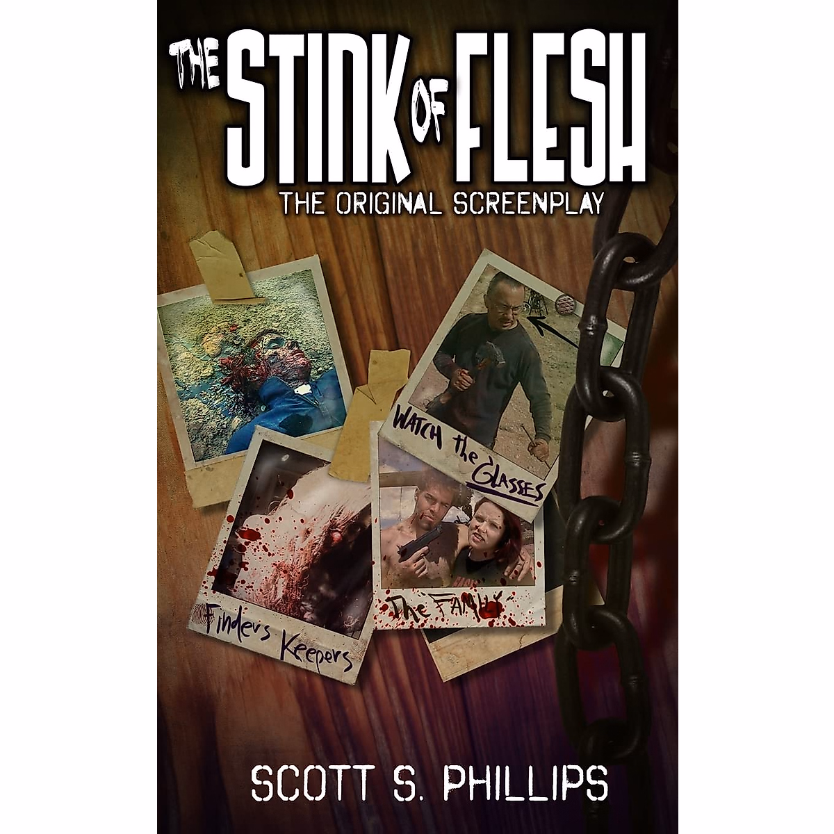 The Stink of Flesh -- The Original Screenplay
