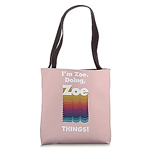 I'm Zoe Doing Zoe Things Funny Birthday Name Grunge Tote Bag