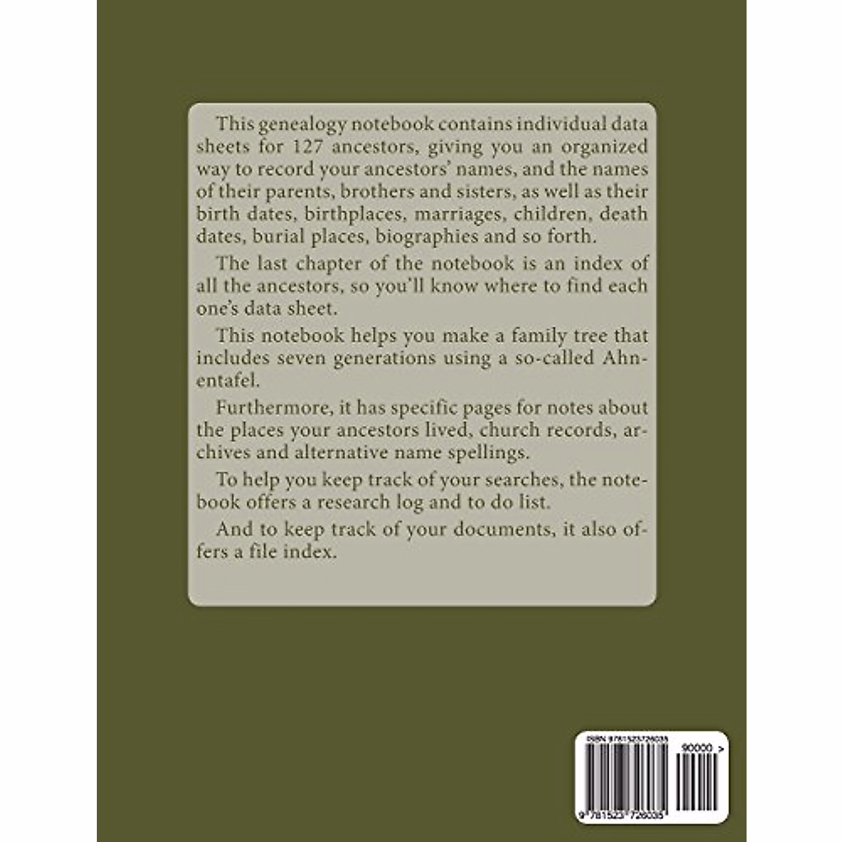 Genealogy notebook: 127 ancestor data sheets, name index, genealogical table for 7 generations, research log, to-do list, and plenty of room for notes.