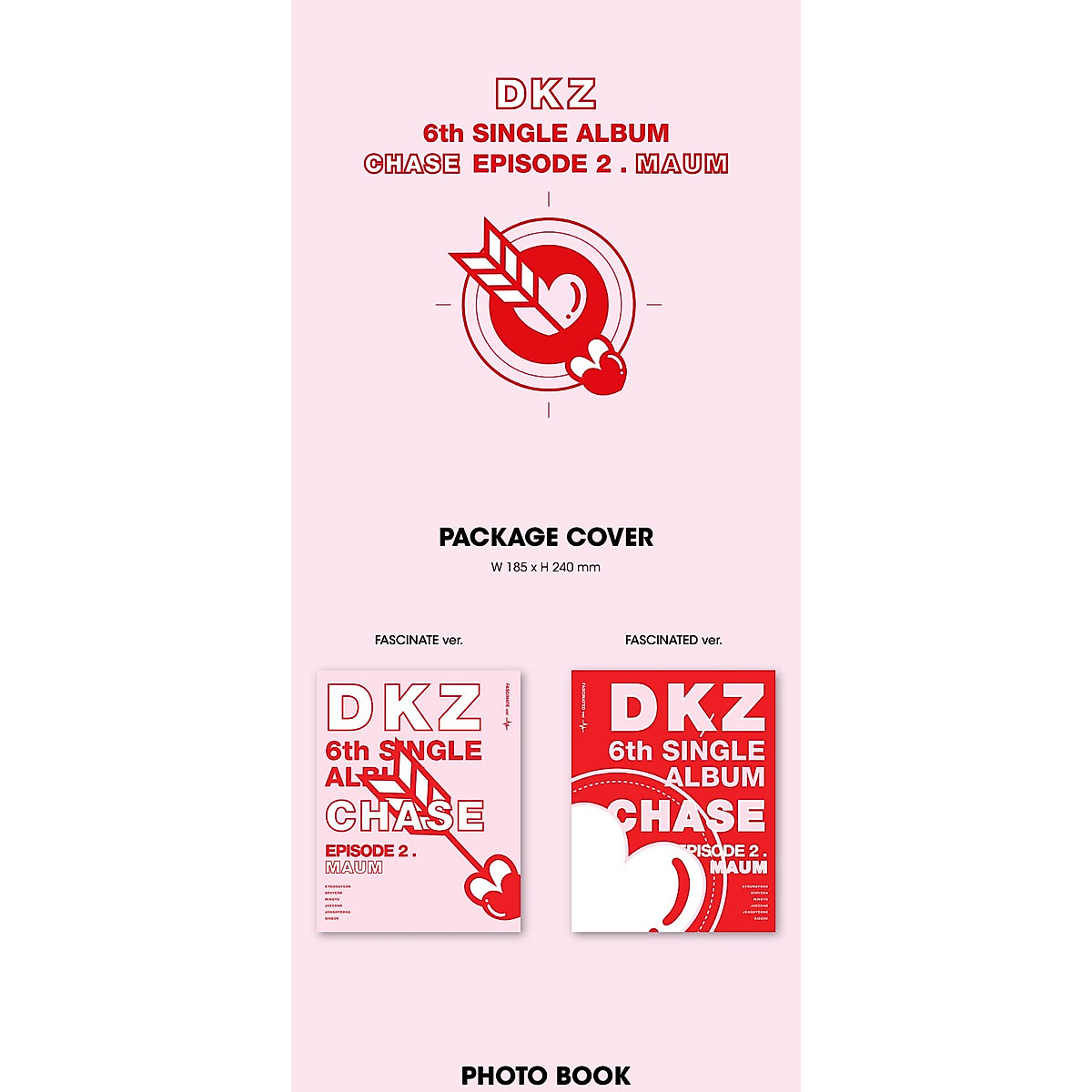 DKZ Chase Episode 2. MAUM 6th Single Album Fascinated Version CD+96p PhotoBook+2p PhotoCard+1p Postcard+1p 4Cut PhotoFilm+1p ID Card+1ea Sticker+Tracking Sealed