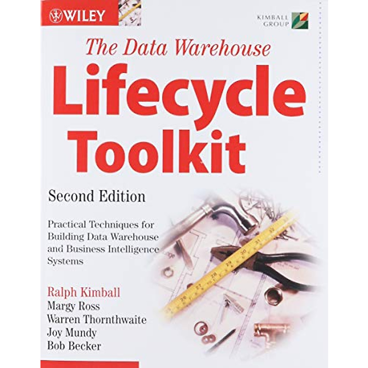 Kimball's Data Warehouse Toolkit Classics, 3 Volume Set