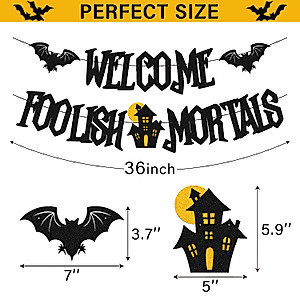 Welcome Foolish Mortals Banner for Halloween Bats Haunted House Ghost Horror Theme Happy Halloween Party Supplies Glitter Black Decorations