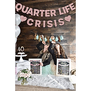 Quarter Life Crisis Banner for Women's 25th Birthday Party Decorations (Rose Gold)