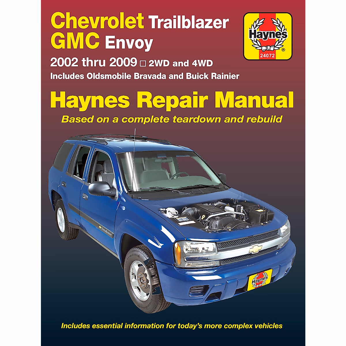 Chevrolet TrailBlazer, TrailBlazer EXT, GMC Envoy, GMC Envoy XL, Oldsmobile Bravada & Buick Rainier with 4.2L, 5.3L V8 or 6.0L V8 engines (02-09) Haynes Repair Manual