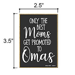 Honey Dew Gifts, Only The Best Moms Get Promoted to Omas, 2.5 inch by 3.5 inch, Made in USA, Refrigerator Magnets, Fridge Magnets, Decorative Magnets, Granny Gifts, Oma Gifts, Oma Kitchen, Best Oma