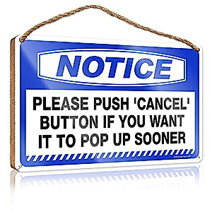 Dsocuiubos Wooden Hanging Sign Notice Please Push 'Cancel' Button If You Want It to Pop Up Sooner Wooden Sign Winter Door Decorations Vintage Decor (Size : 23X35CM)