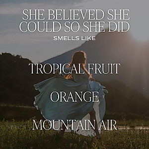 Sweet Water Decor, She Believed She Could So She Did, Tropical Fruit, Orange, Mountain Air, and Island Scented Soy Wax Candle for Home | 9oz Clear Jar, 40 Hour Burn Time, Made in the USA