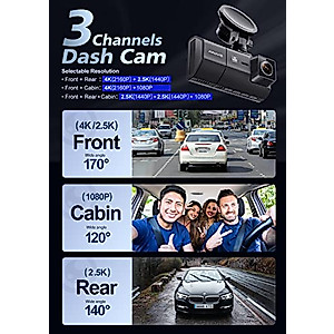 3 Channel 4K Dash Cam for Cars, 4K+2.5K Front and Rear Cabin, 1440P+1440P+1080P Triple Car Camera,Included 64GB Card, with GPS and WiFi Wireless , IPS Screen,24 Hour Parking Mode, APP,Night Vision,WDR