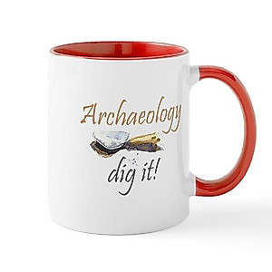 CafePress Archaeology, Dig It! Mug Ceramic Coffee Mug, Tea Cup 11 oz