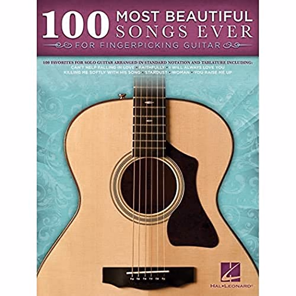 100 Most Beautiful Songs Ever For Fingerpicking Guitar
