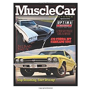 Muscle Car Milestones: AutoTraderClassics Muscle Car Milestones