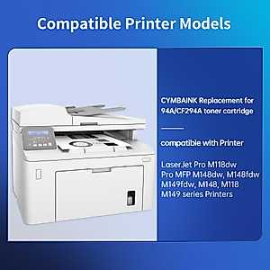 CYMBAINK Black 94A CF294A Replacement for 94A CF294A CF294X Toner Cartridge Compatible for Laserjet Pro M118dw Toner Cartridge MFP M148dw M148fdw M148 M118 M149fdw M149 Printer (2 Pack)