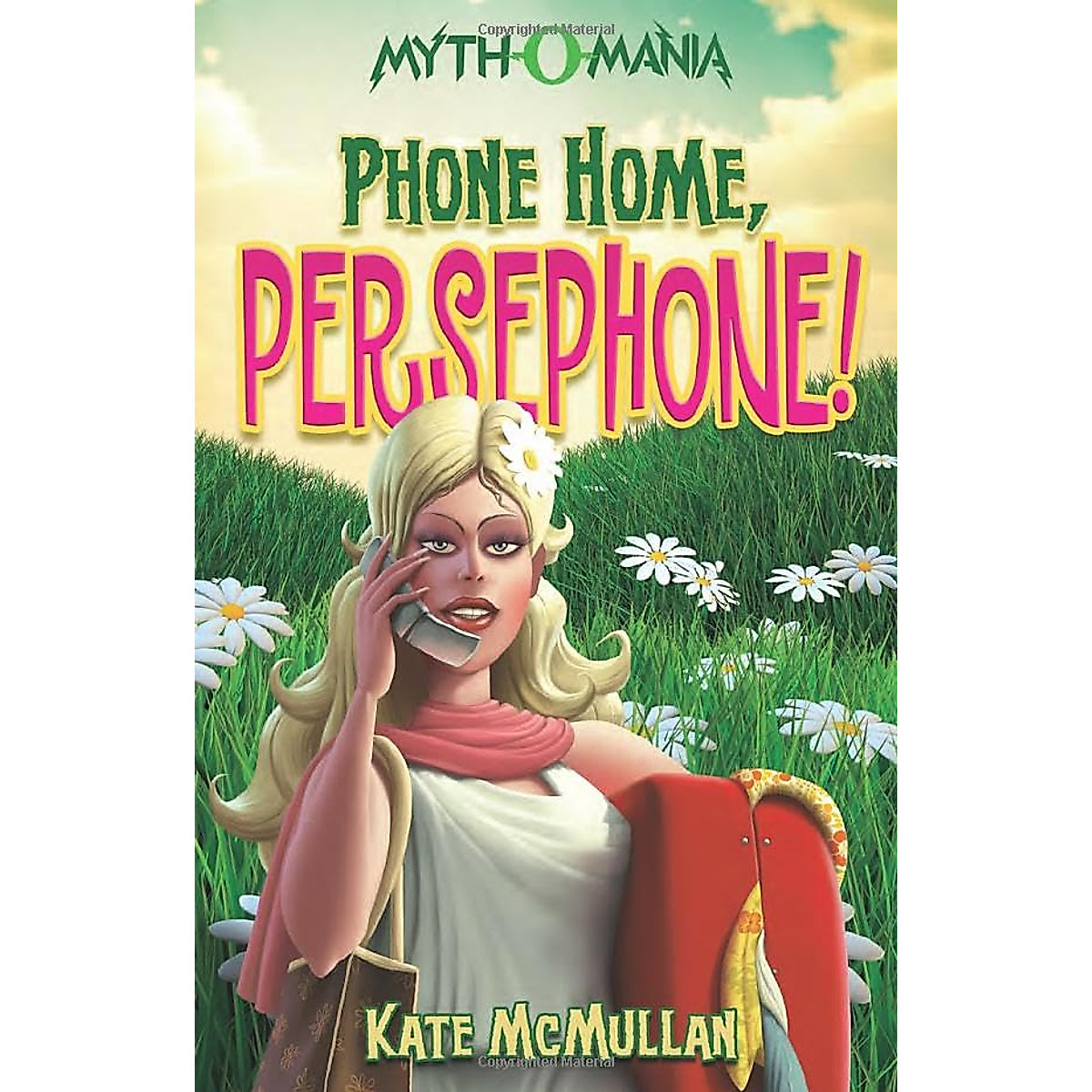 Phone Home, Persephone! (Myth-o-Mania, 2)