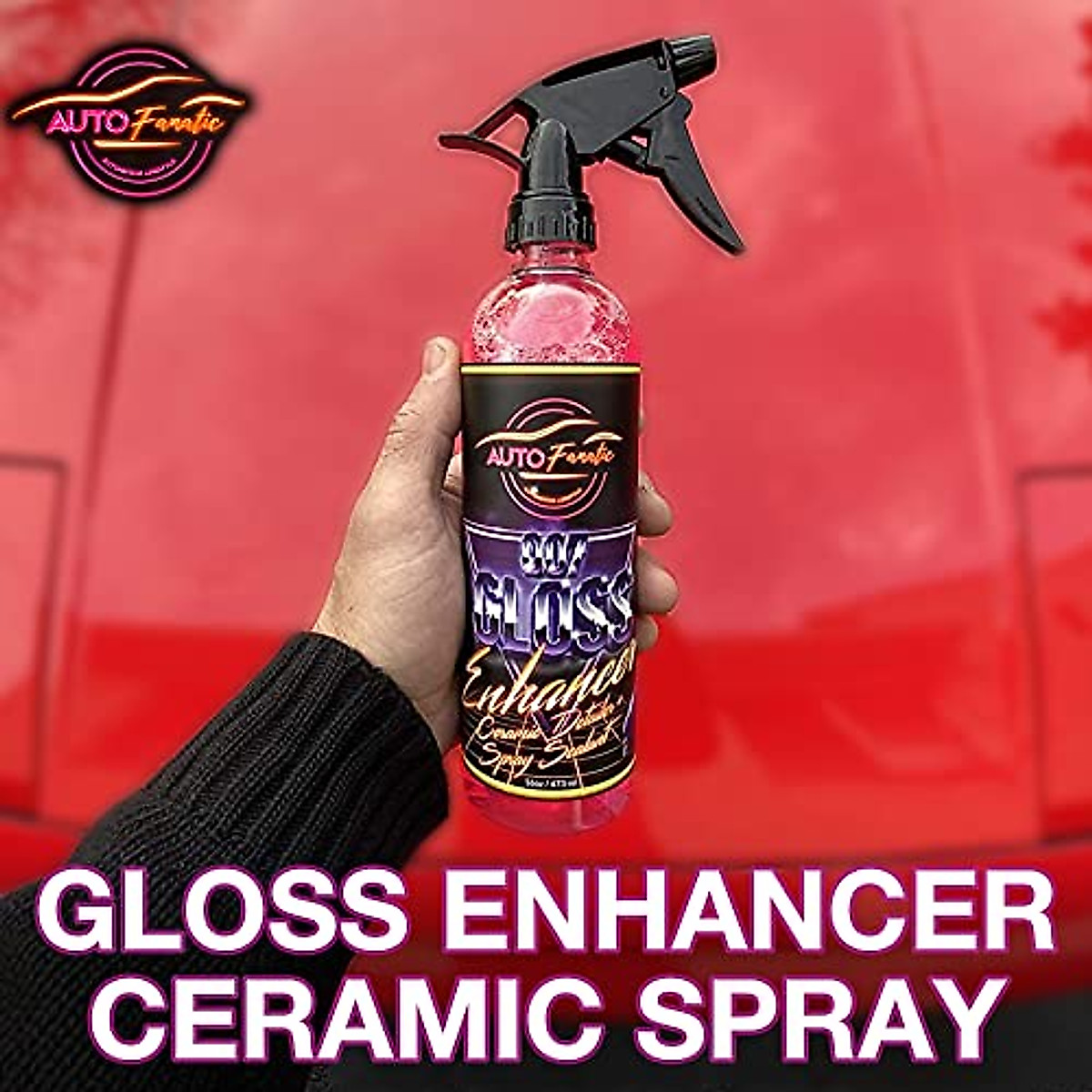 AUTO FANATIC 007 Car Gloss Enhancer Ceramic - Water Beading Hydrophobic Spray Infused with SiO2 For Maximum Gloss & Shine - Quick Detailer Spray For Ceramic Car Coating & Professional Car Detailing That Repels Dirt & Road Grime (16 oz Spray)