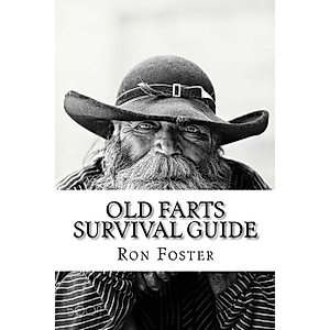 An Old Farts Survival Guide