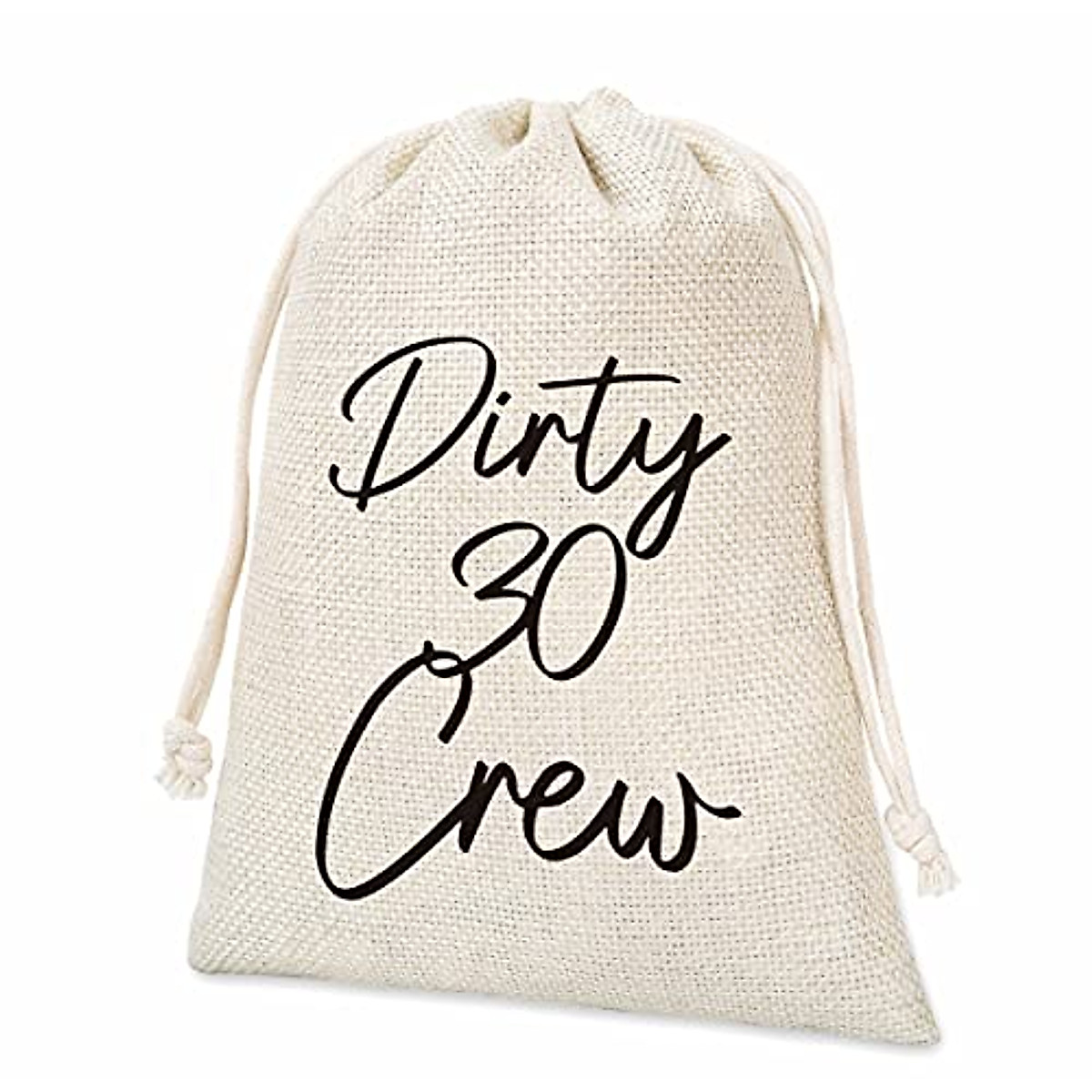 Dirty 30 Crew Gift Bags, Birthday Party Pouches With Drawstring, Party Wedding Favors, Supplies, Decoration - 5 Pcs per Pack(A12)