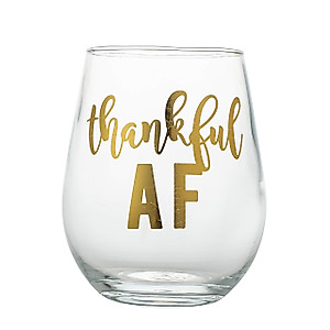 Thanksgiving Thankful AF Stemless Wine Glass, 22oz Friendsgiving Wine Glasses, Thanksgiving Wine Glass - Perfect Friendsgiving Gift, Turkey Wine Glass, Fall Wine Glass (Thankful AF)