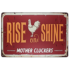 TISOSO Rise and Shine Mother Cluckers White Chicken Retro Vintage Metal Tin Signs Farm Decorative Country Home Decor Signs Gift 8" X 12"Inch