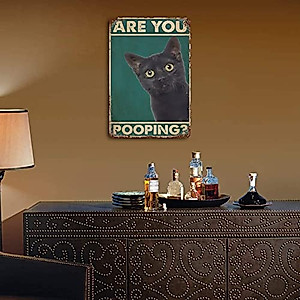 are You Pooping Cat Bathroom Funny Novelty Metal Sign Retro Wall Decor for Home Gate Garden Bars Restaurants Cafes Office Store Club Sign Gift Plaque Tin Sign 8 X 12 INCH