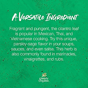 Simply Organic Cilantro Leaf, Cut & Sifted, Certified Organic | 0.78 oz | Coriandrum sativum L.