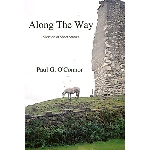 ALONG THE WAY: collection of short stories