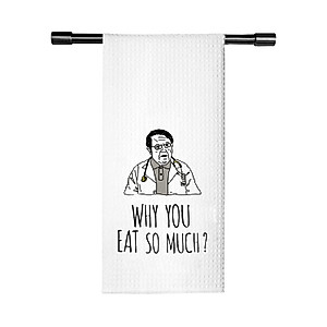 TSOTMO Novelty Dr. Now Inspired Saying Why You Eat So Much Weight Loss Gift Kitchen Towel Dish Towel Kitchen Decor (EAT SO Much Towel)