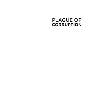 Plague of Corruption: Restoring Faith in the Promise of Science (Children’s Health Defense)