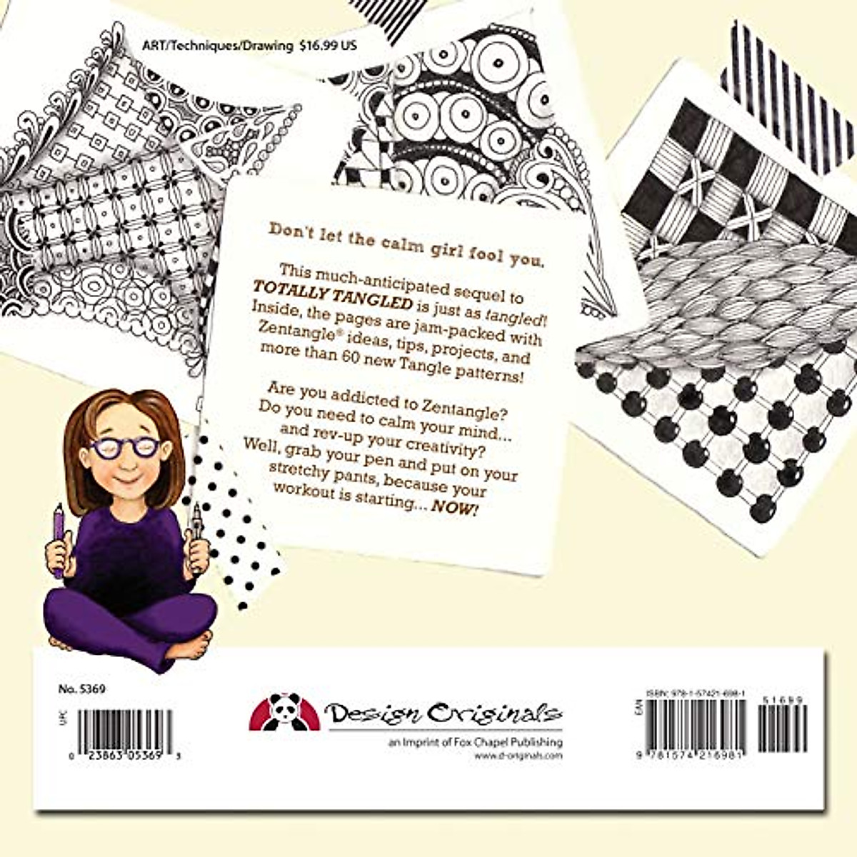 Yoga for Your Brain (TM): A Zentangle (R) Workout (Design Originals) Over 60 Tangle Patterns, Plus Ideas, Tips, and Projects for Experienced Tanglers (Sequel to Totally Tangled: Zentangle and Beyond)