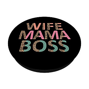 Wife Mama Boss Mother's Day Mother Leopard Mom Cool PopSockets Swappable PopGrip