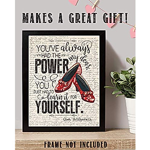 Wizard of Oz Art - You've Always Had The Power My Dear - Glinda the Good Witch to Dorothy - 11x14 Unframed Art Wizard of Oz Poster Print - Great Wizard of Oz Gifts, Office Decor and Dorothy Decoration