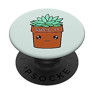 Succ It - Cute Succulent Plant Lovers Gardening Theme PopSockets PopGrip: Swappable Grip for Phones & Tablets