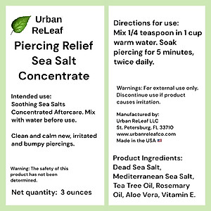 Urban ReLeaf PIERCING RELIEF Sea Salt Concentrate AFTERCARE ! Safely Clean, Soothe & Gently Calm New Irritated & Keloid Bump Piercings. Effective NON-iodized Dead Sea Salt, Tea Tree Rosemary