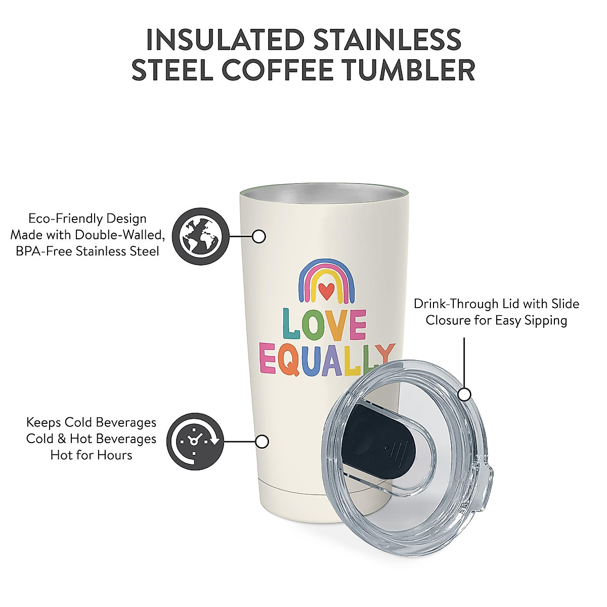 17 oz. Love Equally Coffee Tumbler Custom
