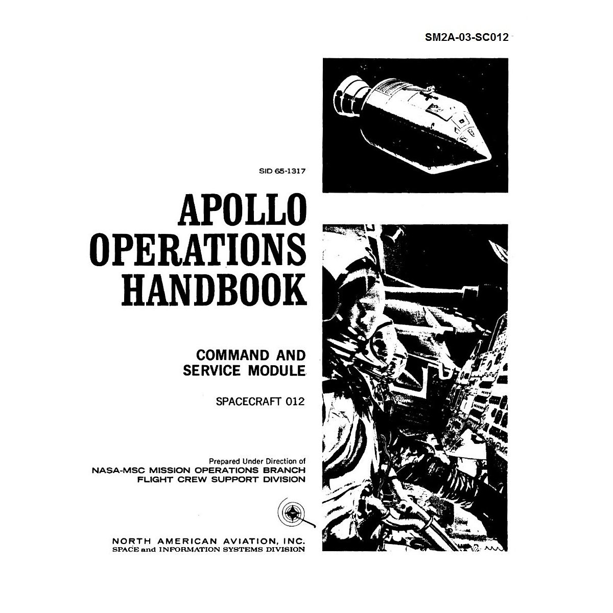 Apollo Operations Handbook. Command and Service Module (Spacecraft 012) (November 30, 1966) [Unbound loose leaf]